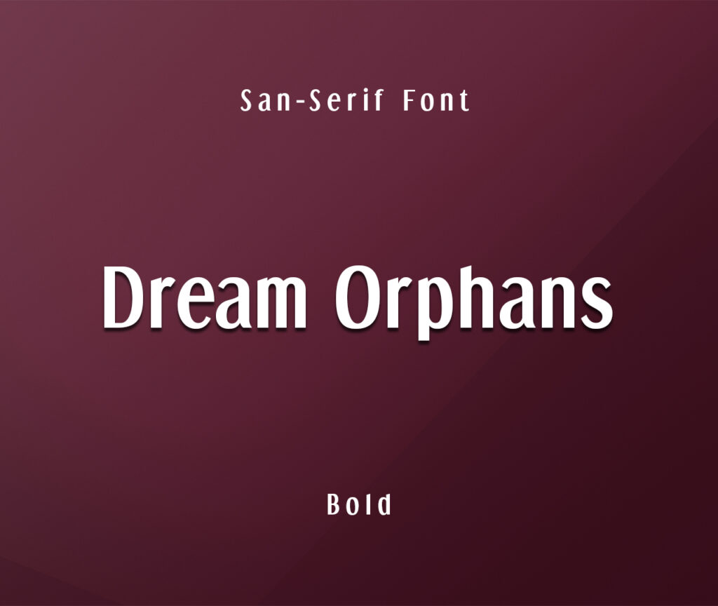 Dream Orphans Font - Graphic Guru